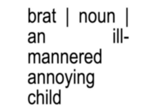 BRAT Definition & Meaning - Merriam-Webster