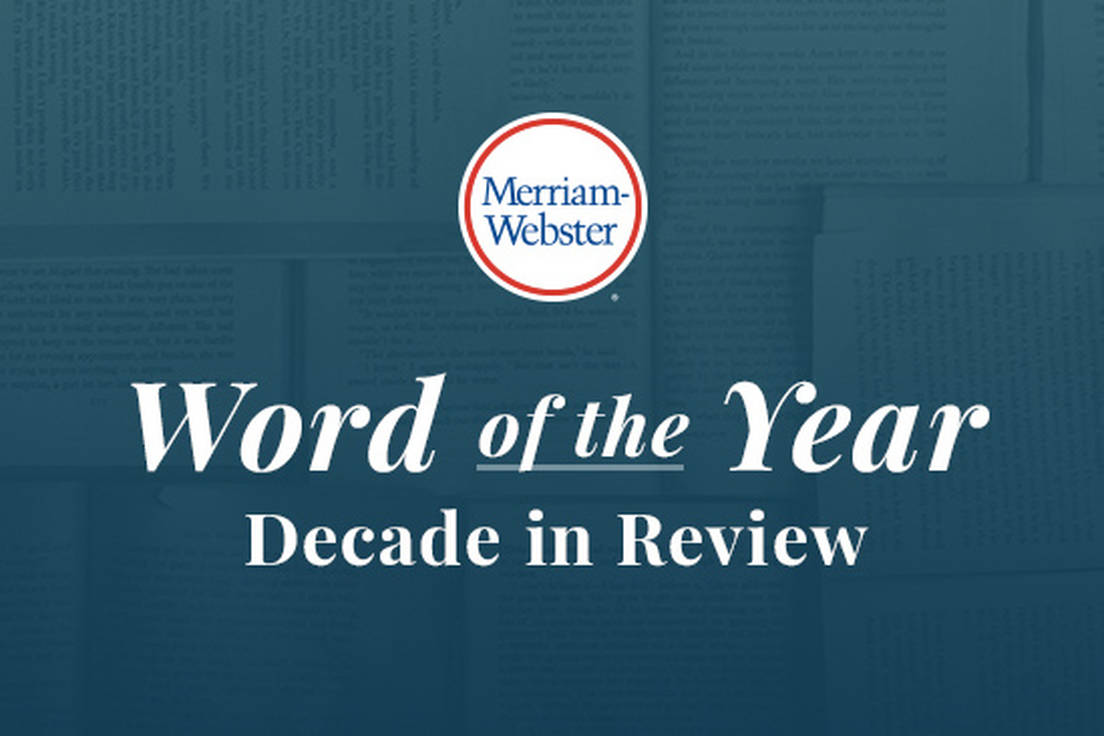 2014 - Culture - Words of the Year Decade in Review | Merriam-Webster