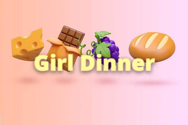 GIRL DINNER Slang Meaning | Merriam-Webster