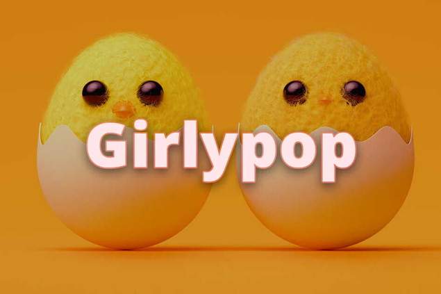 GIRLYPOP Slang Meaning | Merriam-Webster