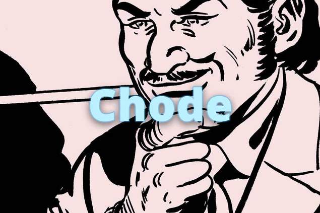 CHODE Slang Meaning | Merriam-Webster