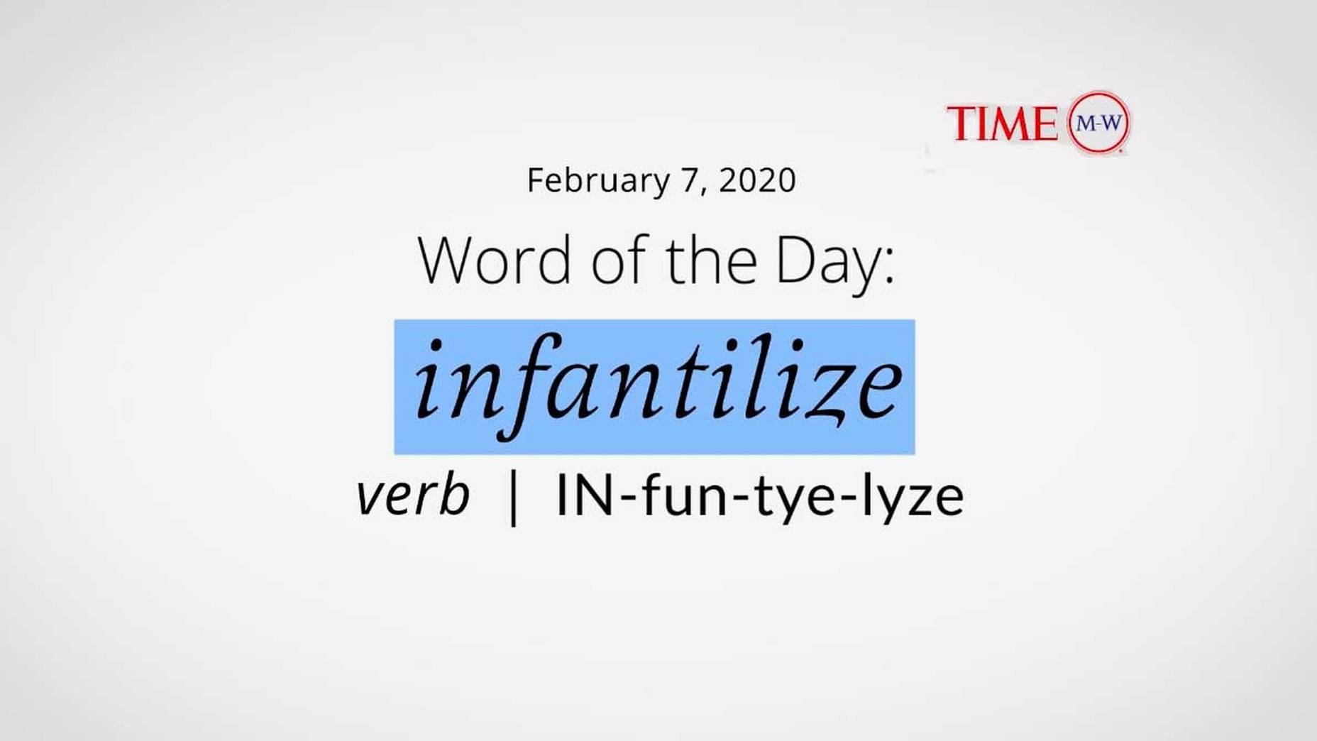 Infantilize