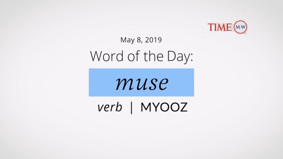 Word of the Day: Muse | Merriam-Webster