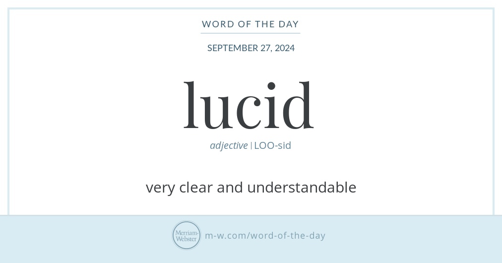 Word of the Day: Lucid | Merriam-Webster