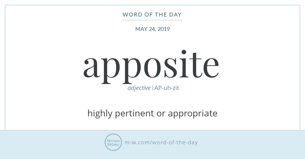 Word of the Day: Apposite | Merriam-Webster