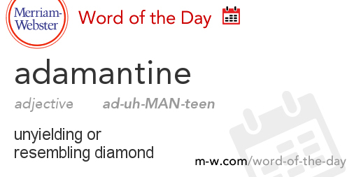 Word of the Day: Adamantine | Merriam-Webster