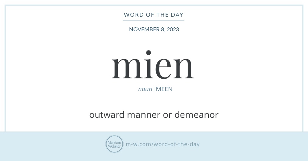 Word of the Day: Mien | Merriam-Webster