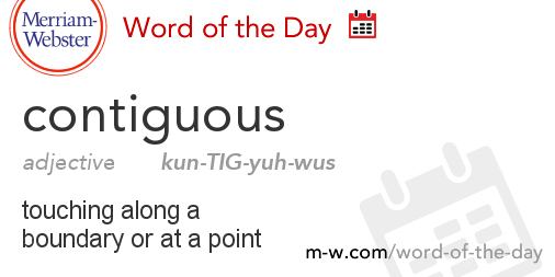 Word of the Day: Contiguous | Merriam-Webster