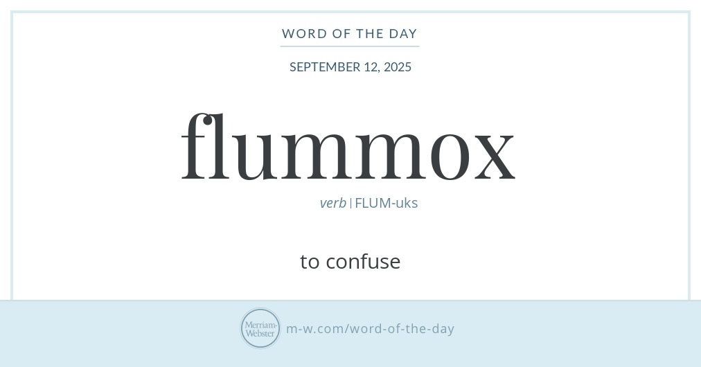 Word of the Day: Flummox | Merriam-Webster
