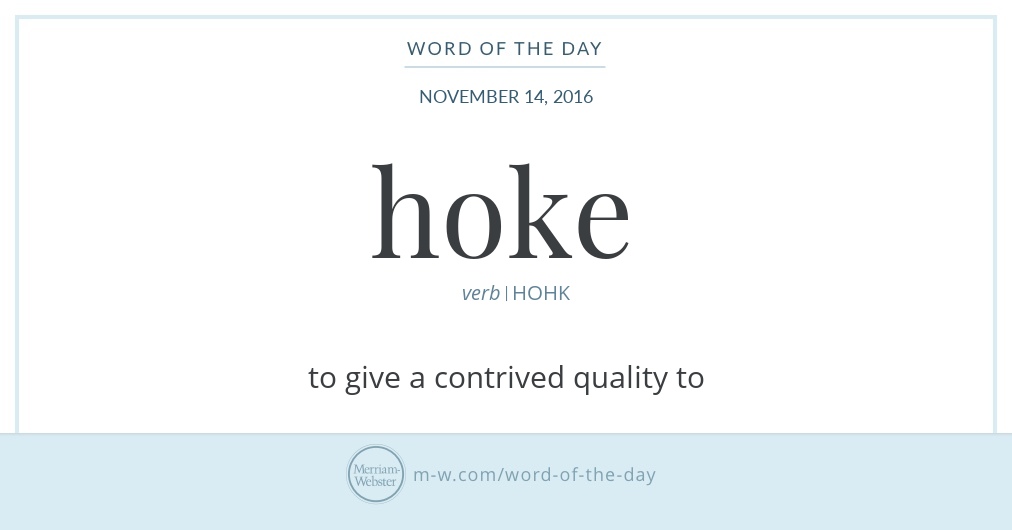 Word of the Day: Hoke | Merriam-Webster