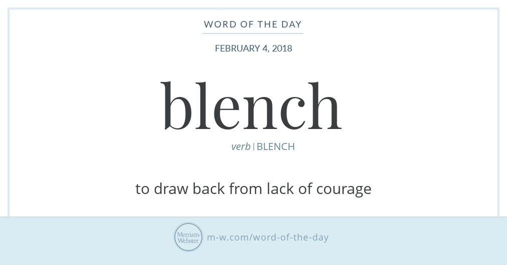 Word of the Day: Blench | Merriam-Webster