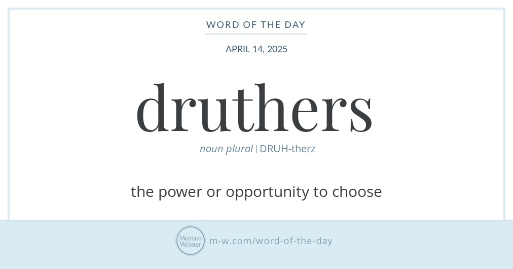 Word of the Day: Druthers | Merriam-Webster