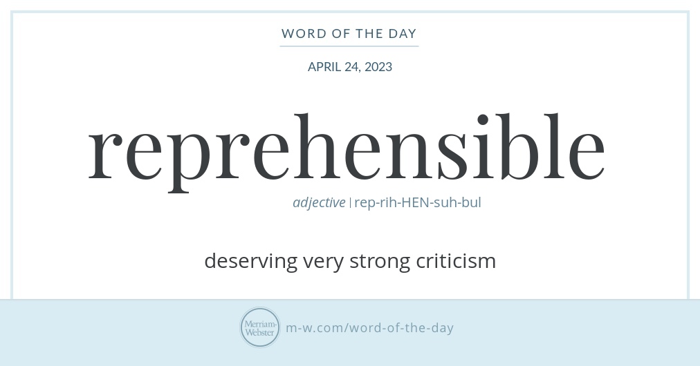 Word of the Day: Reprehensible | Merriam-Webster