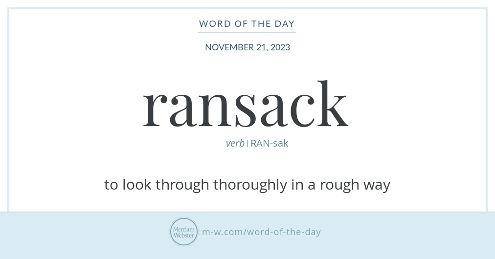 Word of the Day: Ransack | Merriam-Webster