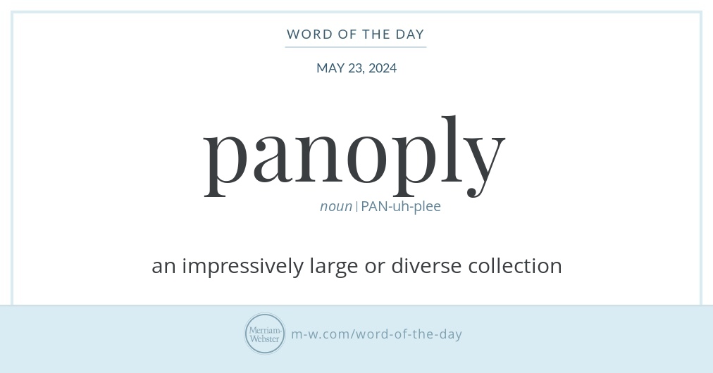 Word of the Day: Panoply | Merriam-Webster