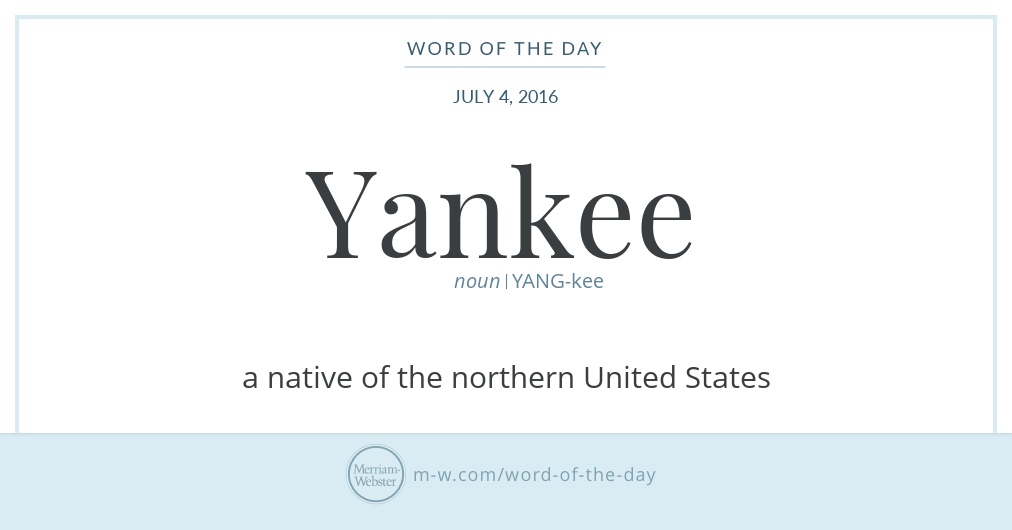 Word of the Day: Yankee | Merriam-Webster