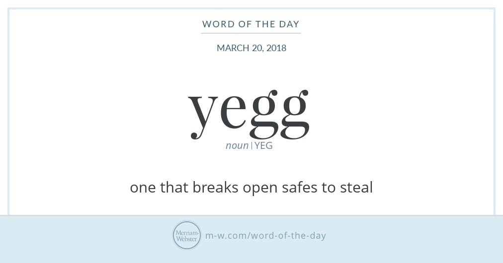 Word of the Day: Yegg | Merriam-Webster