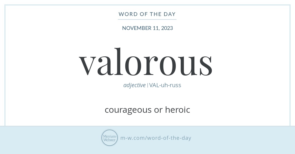 Word of the Day: Valorous | Merriam-Webster