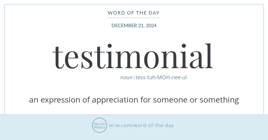 Word of the Day: Testimonial | Merriam-Webster