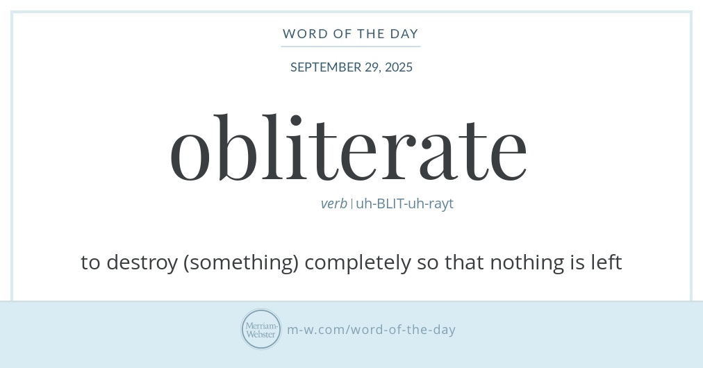 Word of the Day: Obliterate | Merriam-Webster