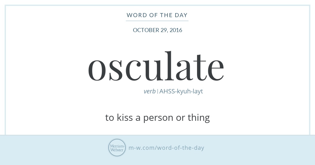 Word of the Day: Osculate | Merriam-Webster