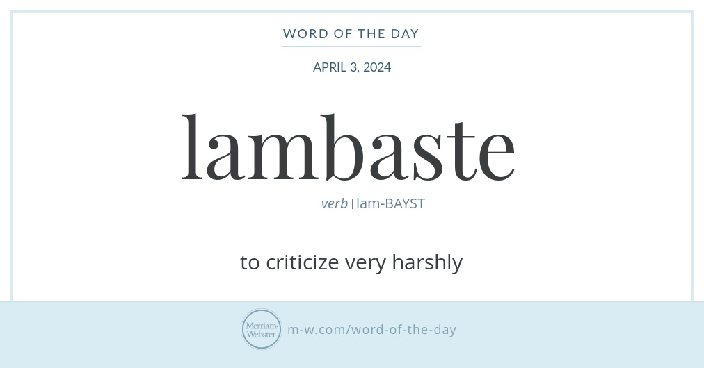 Word of the Day: Lambaste | Merriam-Webster