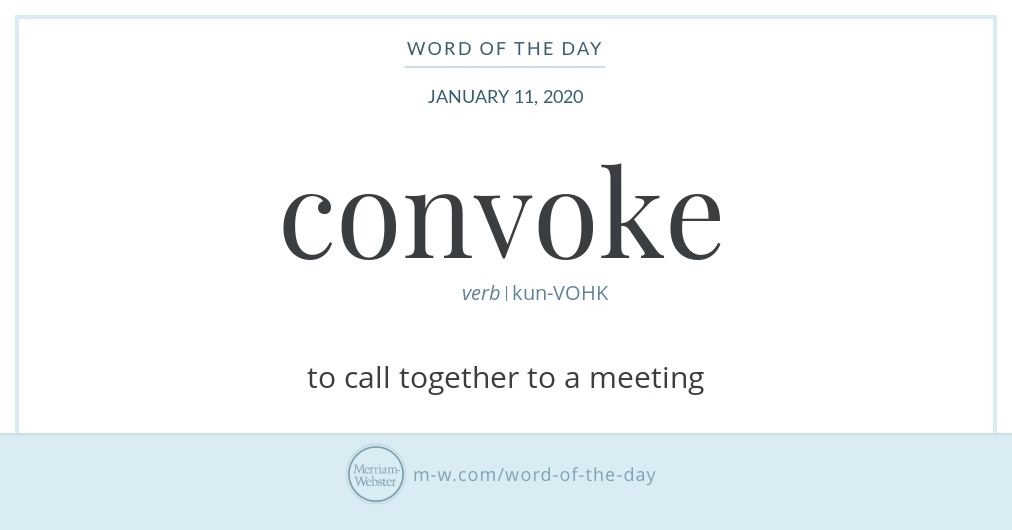Word of the Day: Convoke | Merriam-Webster