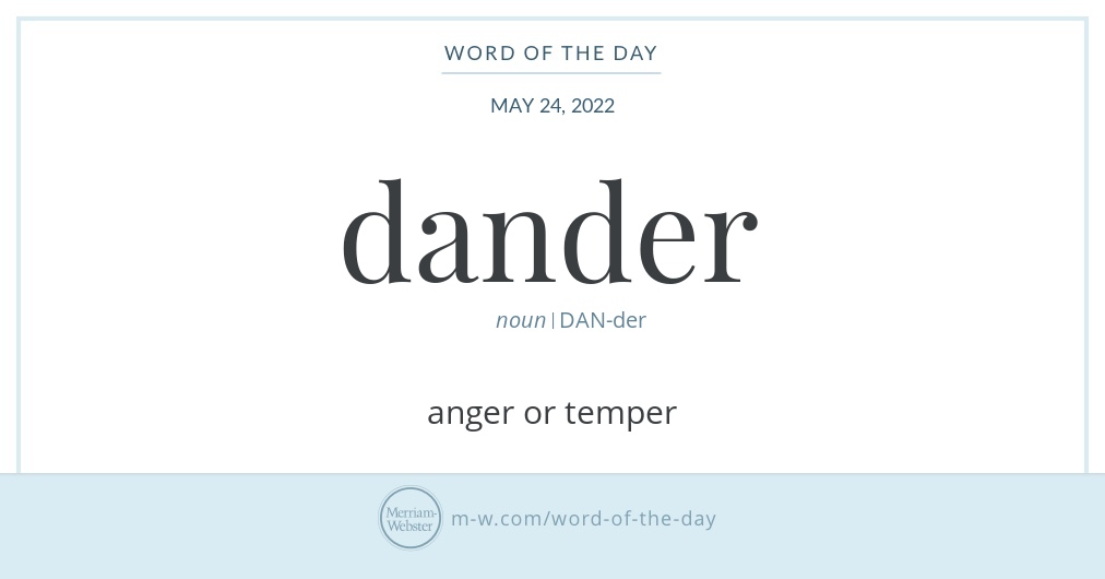 Word of the Day: Dander | Merriam-Webster