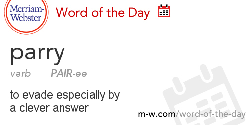 Word of the Day: Parry | Merriam-Webster