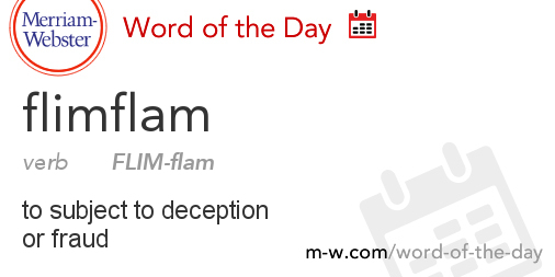 Word of the Day: Flimflam | Merriam-Webster