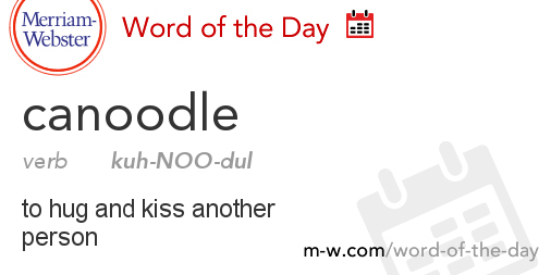 Word of the Day: Canoodle | Merriam-Webster