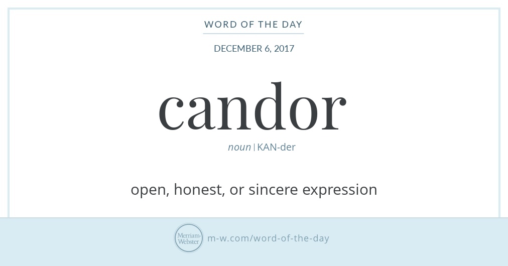 Word of the Day: Candor | Merriam-Webster