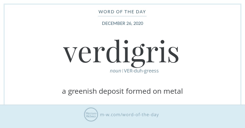 Word of the Day: Verdigris | Merriam-Webster