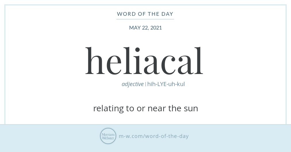 Word of the Day: Heliacal | Merriam-Webster