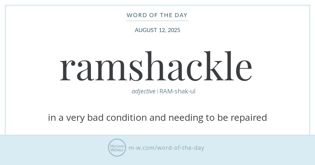 Word of the Day: Ramshackle | Merriam-Webster