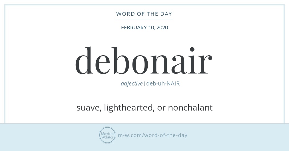 Word of the Day: Debonair | Merriam-Webster