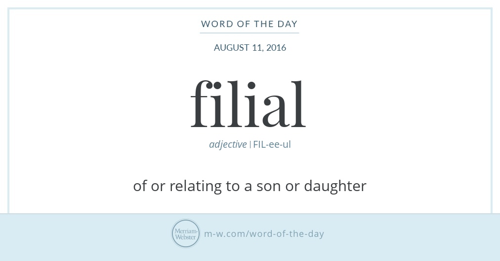 Word of the Day: Filial | Merriam-Webster