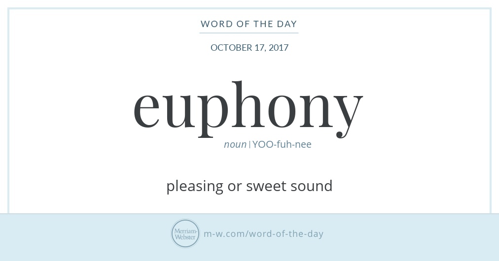 Word of the Day: Euphony | Merriam-Webster