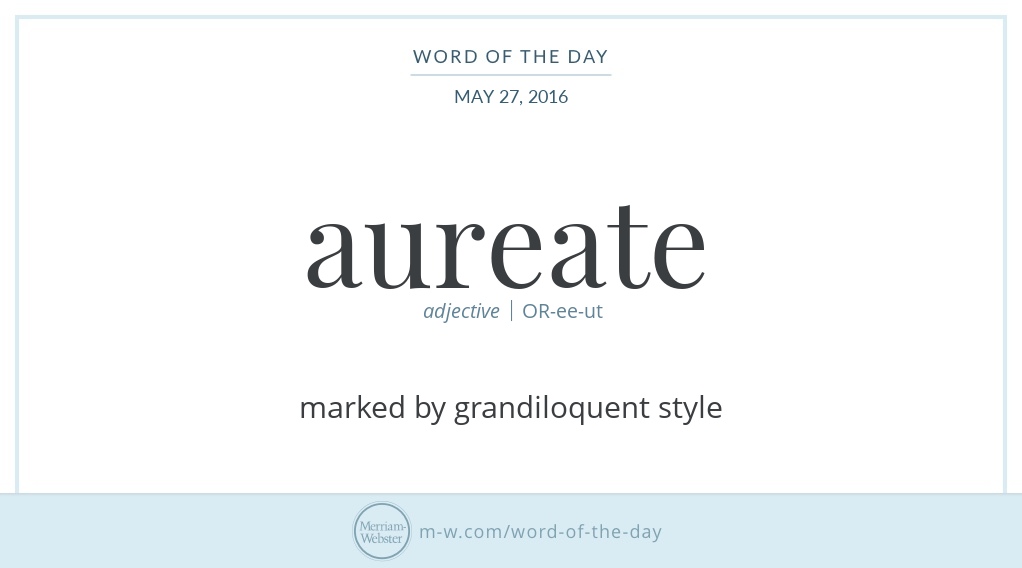 Word of the Day: Aureate | Merriam-Webster