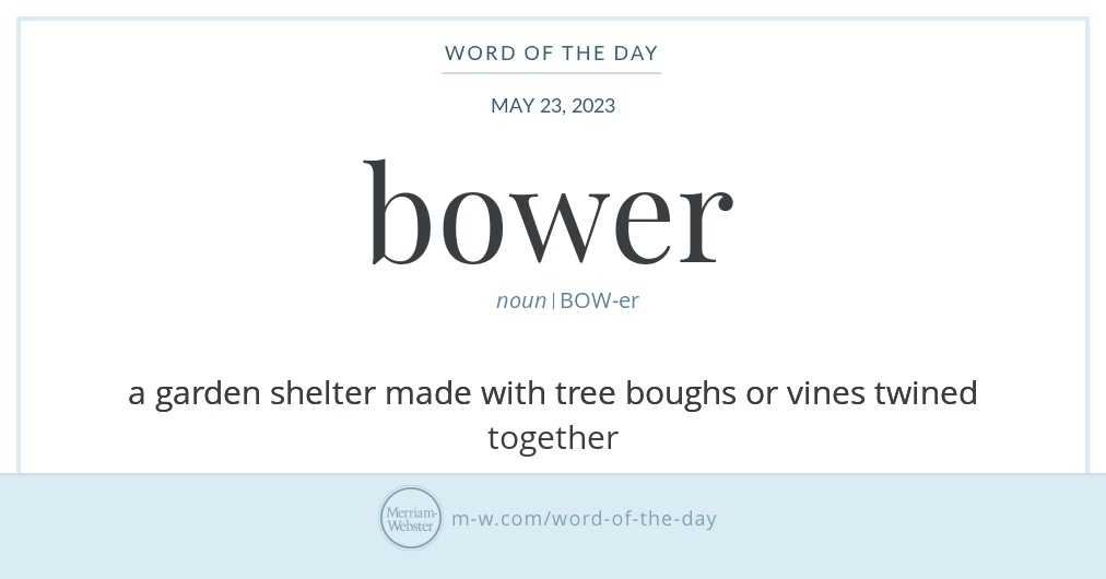 Word of the Day: Bower | Merriam-Webster