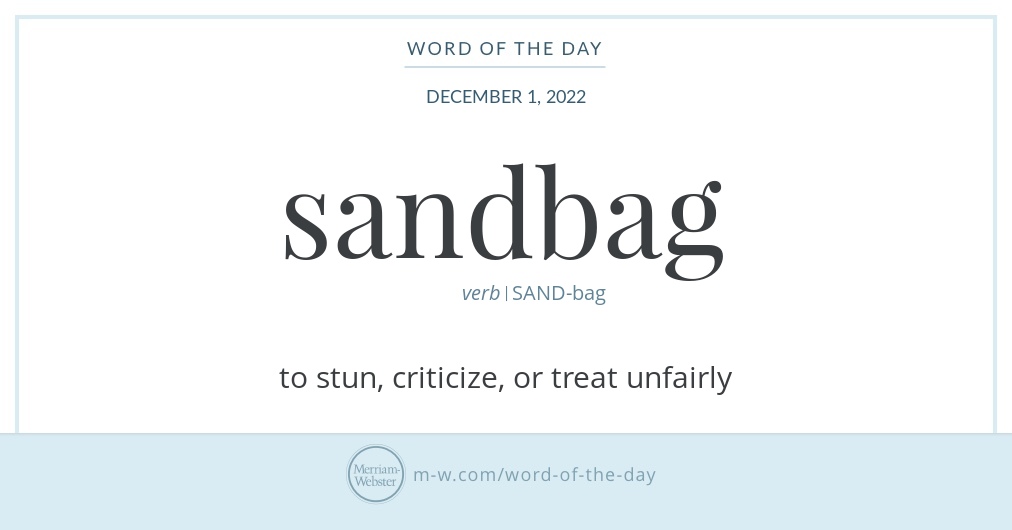 Word of the Day: Sandbag | Merriam-Webster