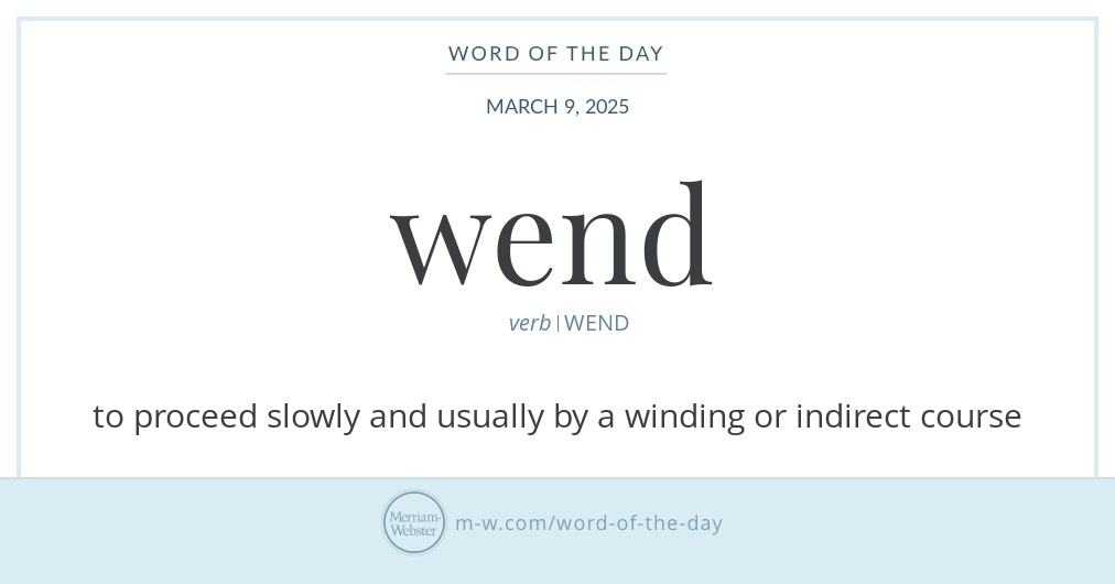 Word of the Day: Wend | Merriam-Webster