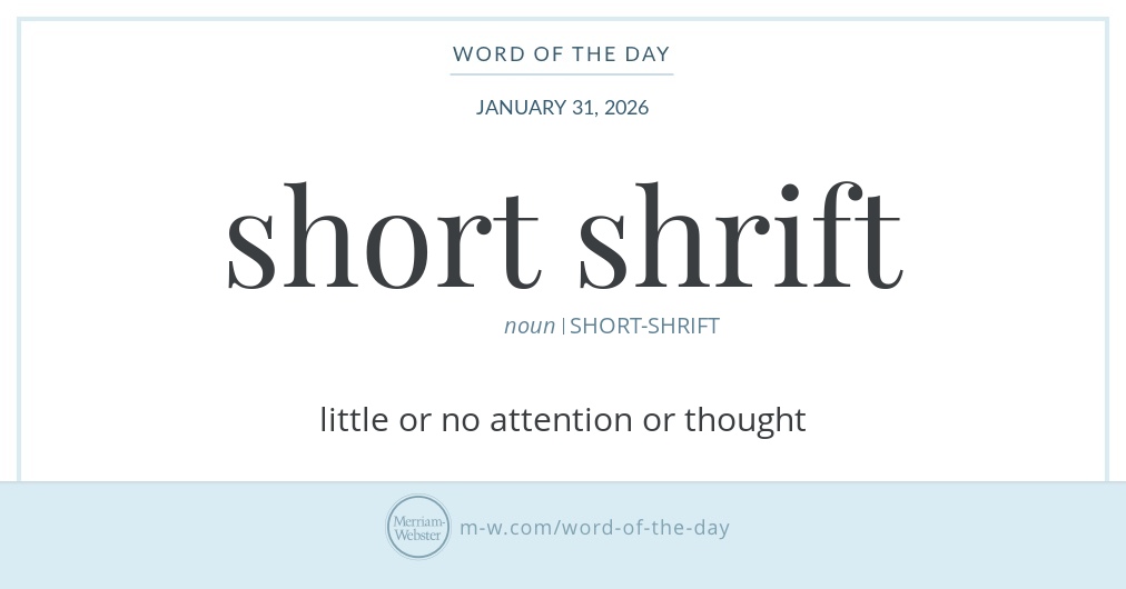 Word of the Day: Short Shrift | Merriam-Webster