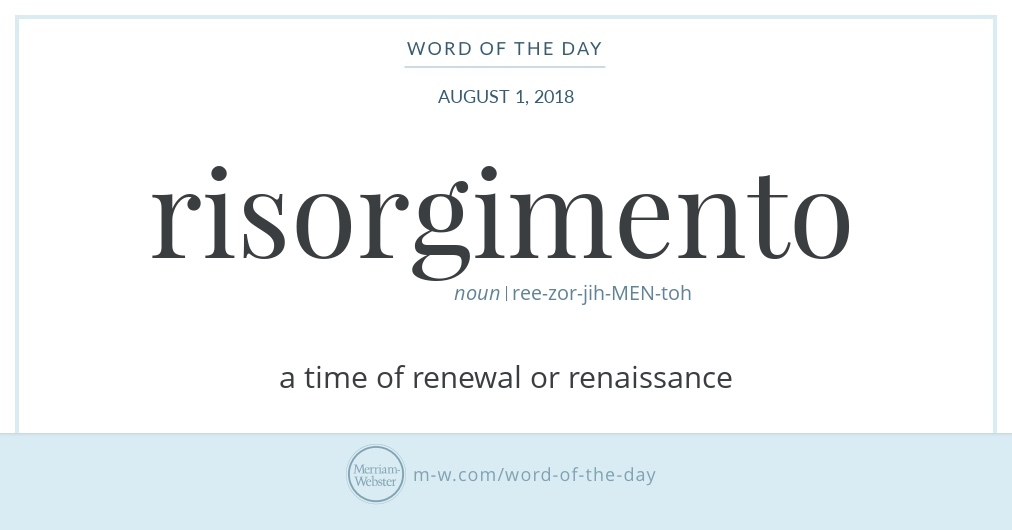 Word of the Day: Risorgimento | Merriam-Webster