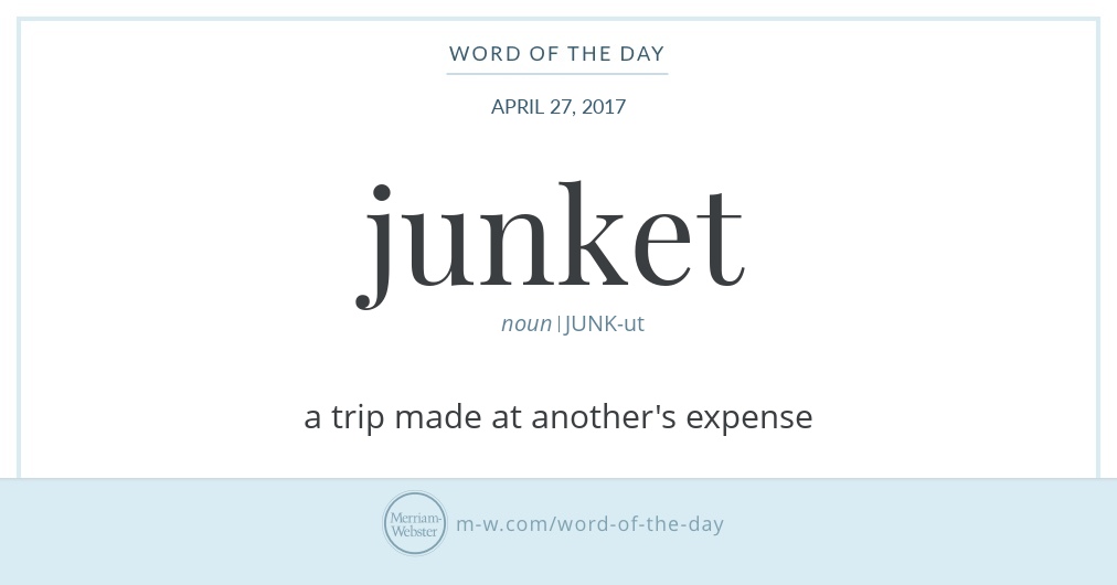Word of the Day: Junket | Merriam-Webster