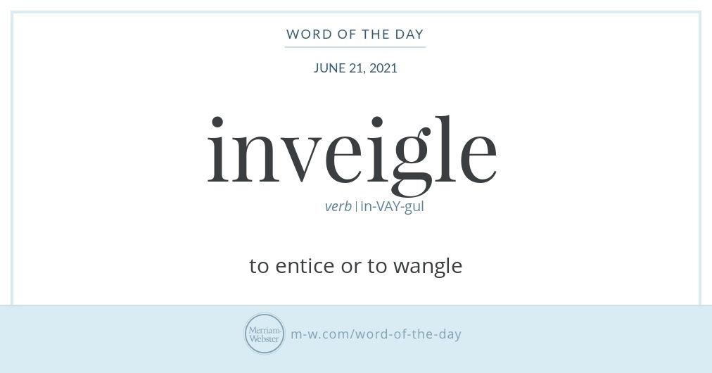Inveigle Definition