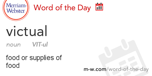 Word of the Day: Victual | Merriam-Webster