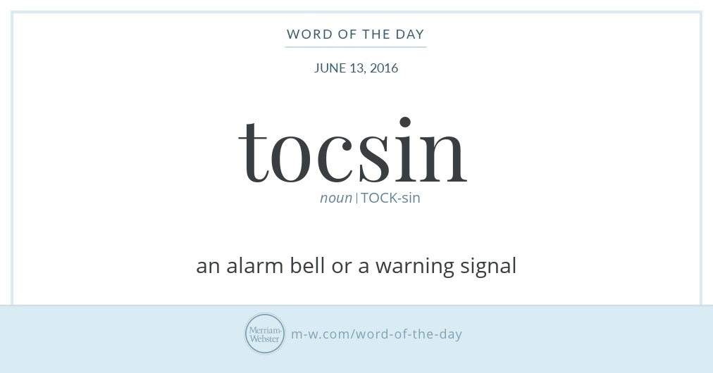 Word of the Day: Tocsin | Merriam-Webster
