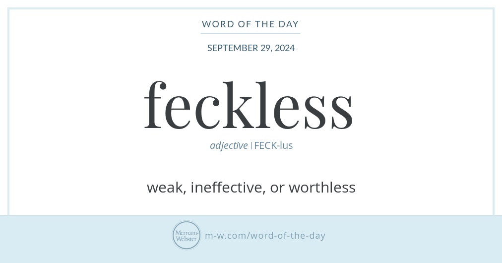 Word of the Day: Feckless | Merriam-Webster