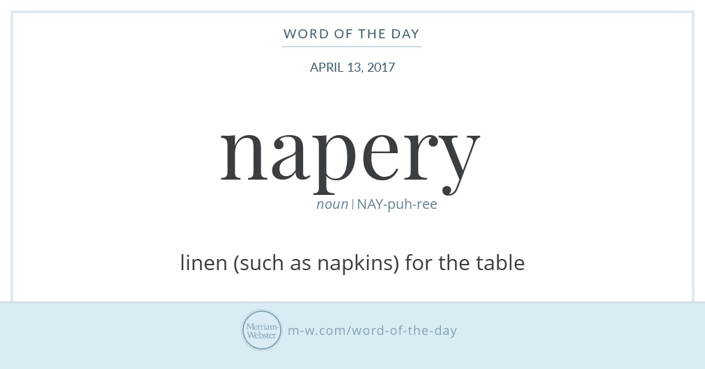 Word of the Day: Napery | Merriam-Webster